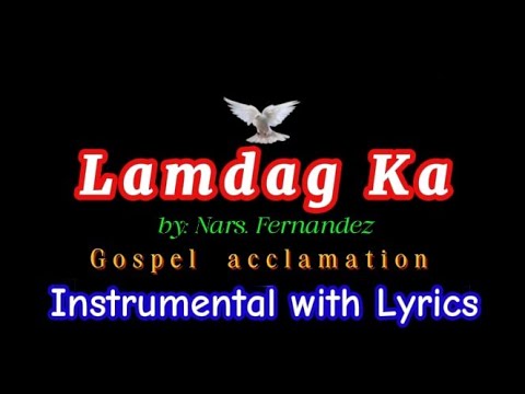 Alleluya Lamdag ka - by Nars. Fernandez, Instrumental with Lyrics and Chords - YouTube