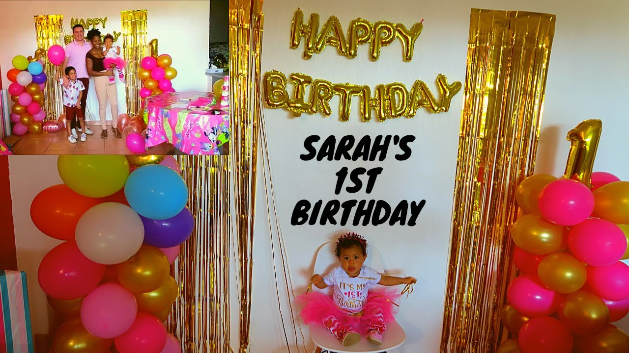SARAH'S FIRST BIRTHDAY PARTY !! - YouTube