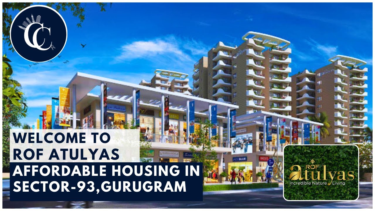 ROF Atulyas Sector 93 Gurgaon | 2 BHK & 3 BHK @ 20 Lakh Onwards* | # ...