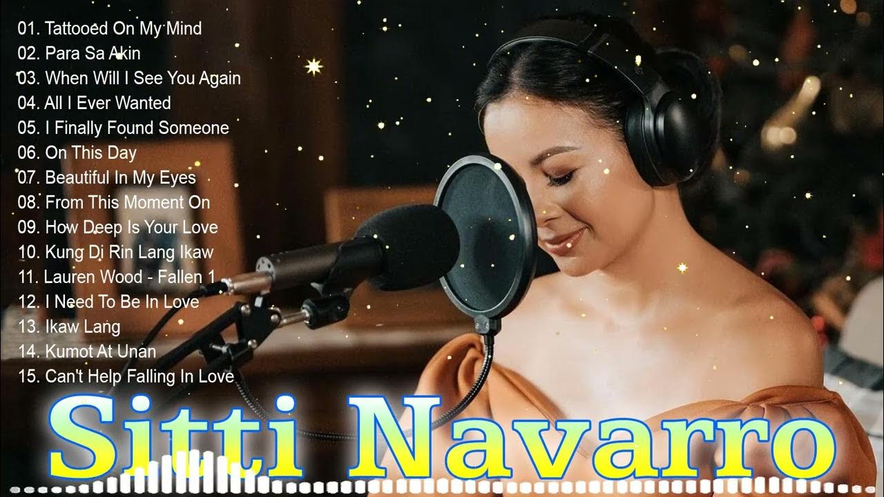 Sitti Navaro Music Playlist - The Best Of Sitti Navarro 2023 - YouTube