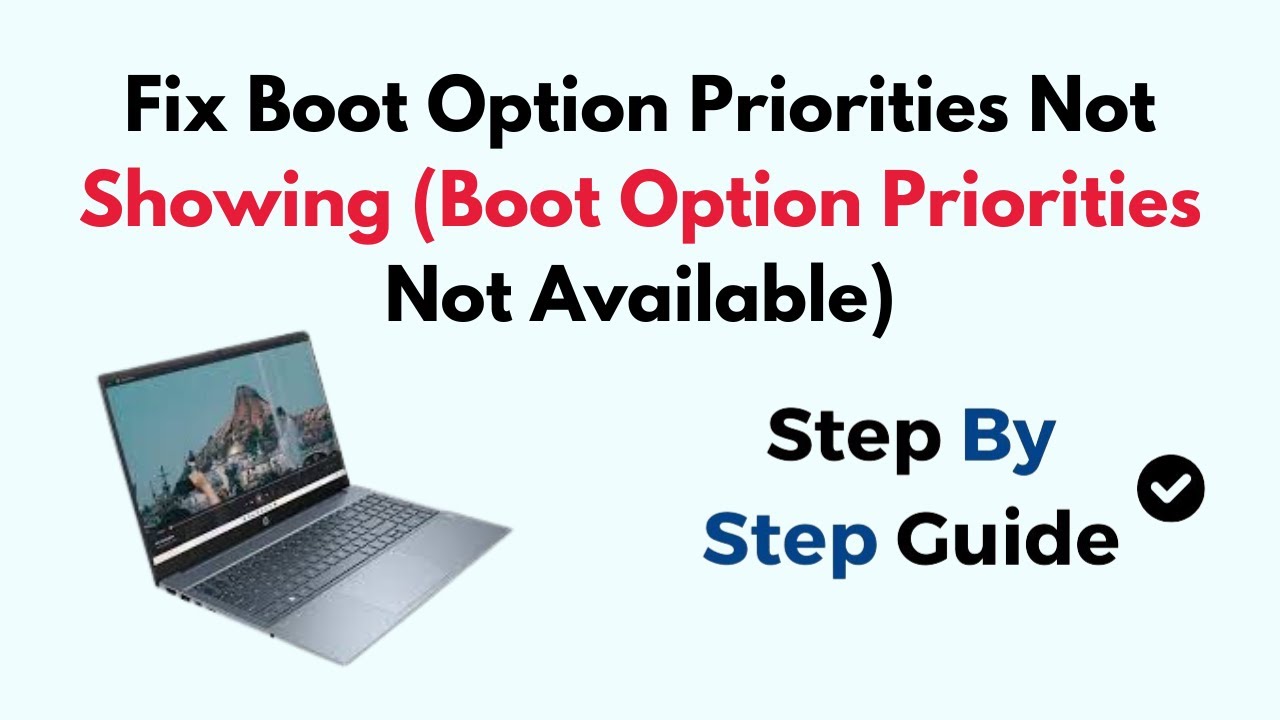 Fix Boot Option Priorities Not Showing (Boot Option Priorities Not Available) - YouTube