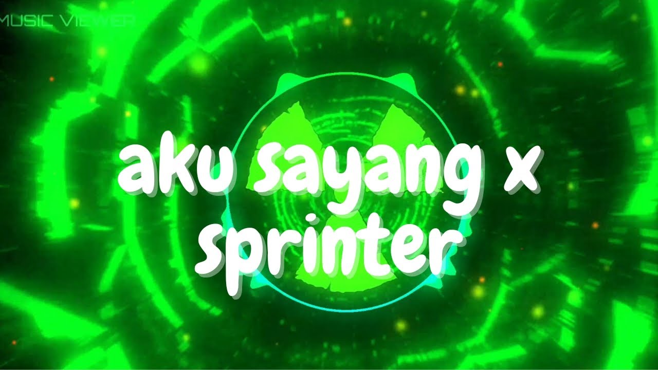 aku sayang x sprinter-Music Visualizer Video - YouTube