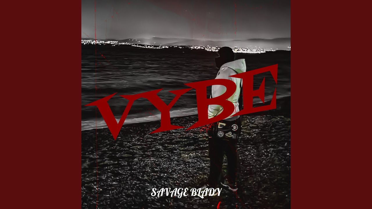 Vybe - YouTube