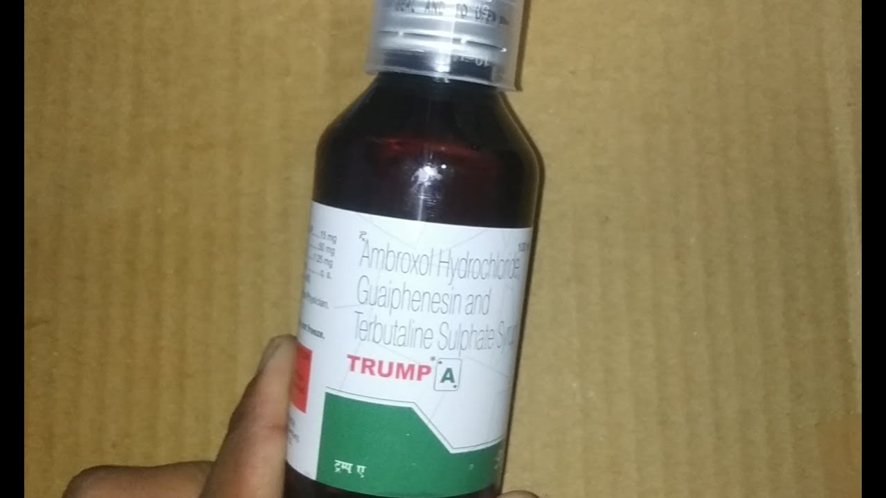Trump a syrup,ambroxol,guaifenesin and terbutaline syrup - YouTube