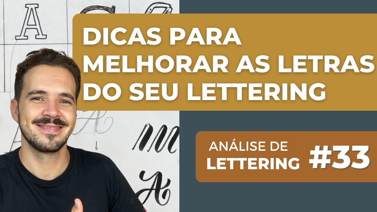MELHORE JÁ AS LETRAS DO SEU LETTERING | ANÁLISE DE LETTERING #33 | Na ...