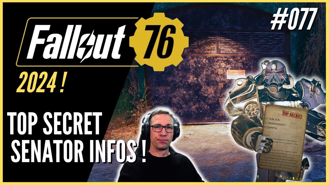 Top Secret Senator Infos ! | Fallout 76 Let´s Play Deutsch #077 | 2024 ...