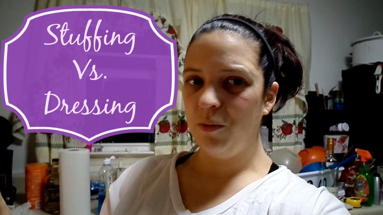 Stuffing Vs Dressing - YouTube