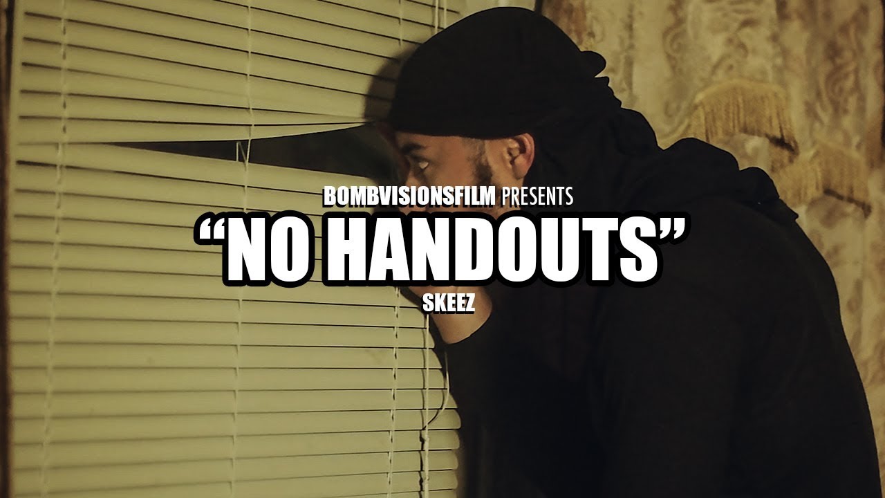 Skeez - "No Handouts" (Official Music Video) | Shot By @BOMBVISIONSFILM ...