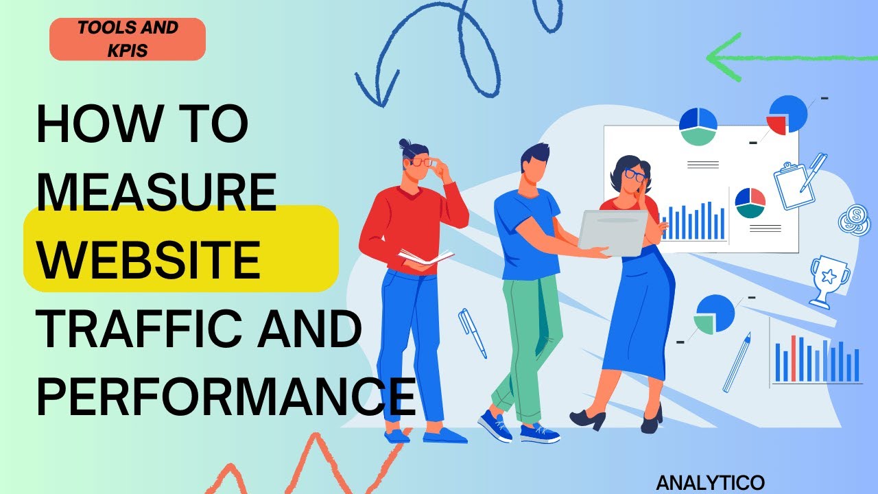 How to Measure Website Traffic and Performance - YouTube