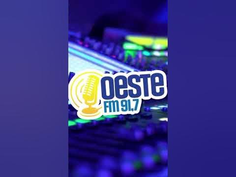 Radio Oeste FM 91,7 - YouTube