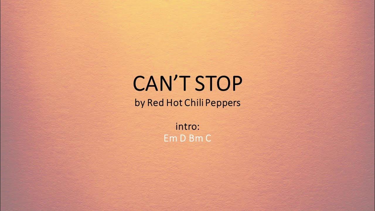 Cant Stop Red Hot Chili Peppers Easy Acoustic Chords And Lyrics Youtube