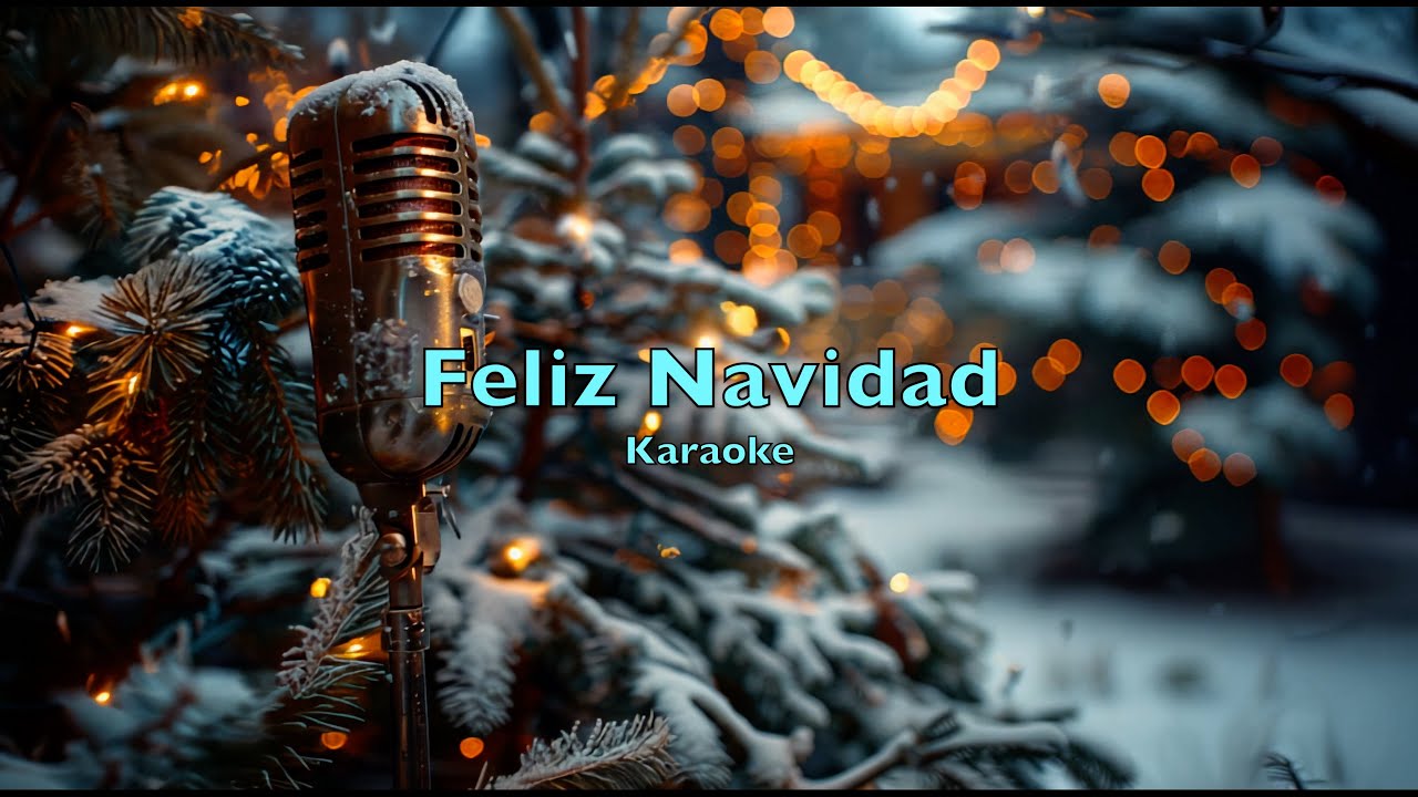 José Feliciano - Feliz Navidad (Karaoke Version) - YouTube