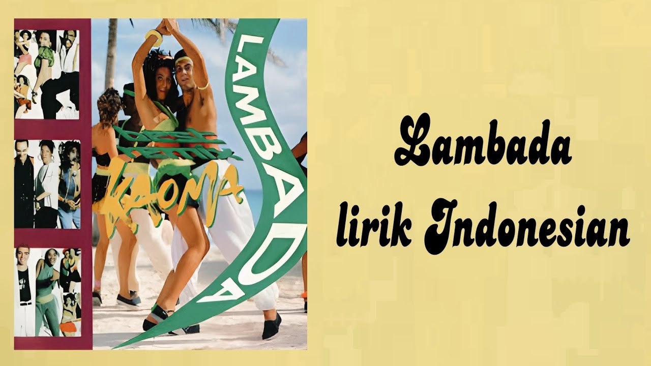 Lambada (kaoma+lirik Indonesian) - YouTube