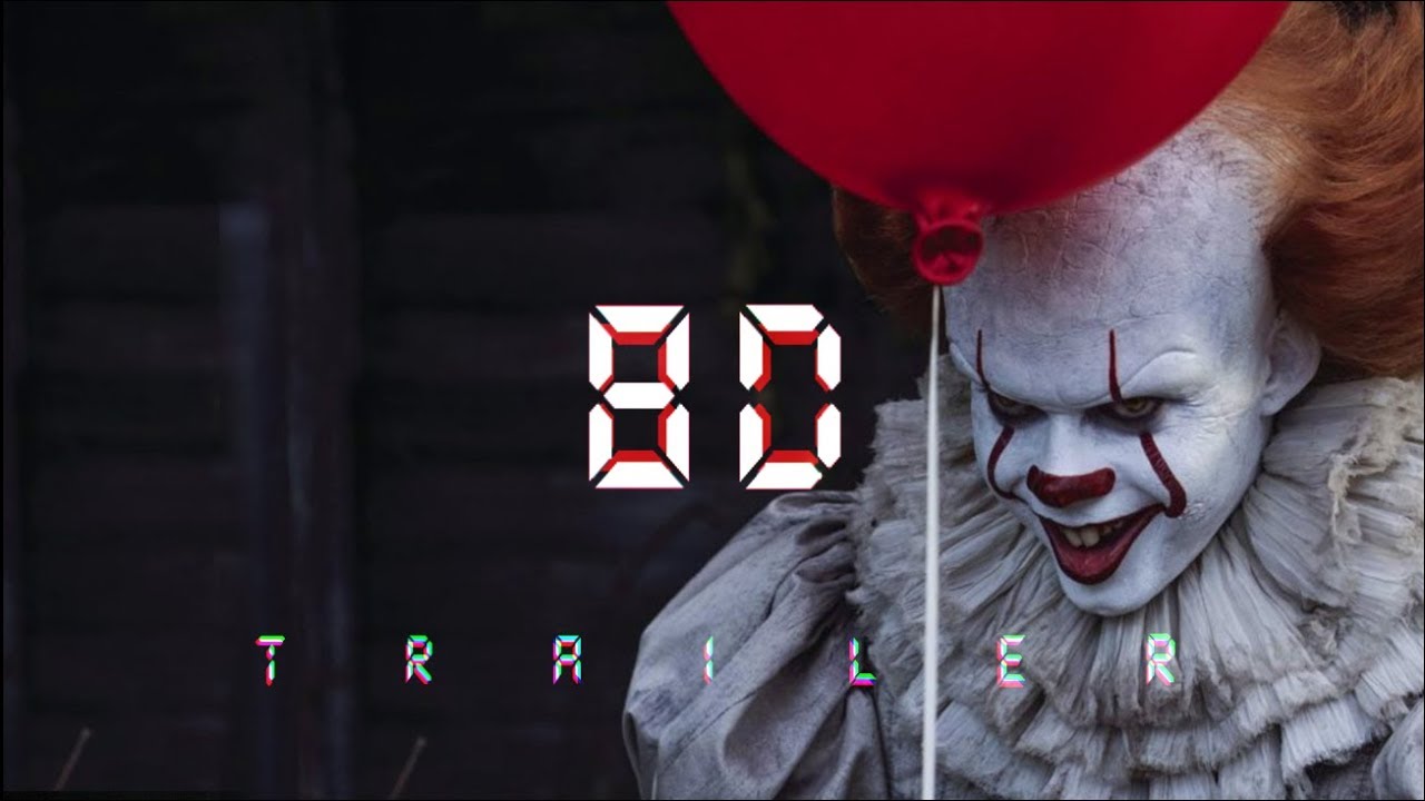 IT 2 (Offical Trailer)(Dynamic8D) - YouTube