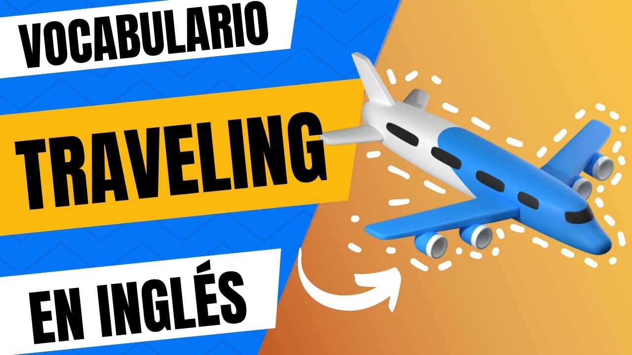Vocabulario de Viajes - Traveling vocabulary - YouTube