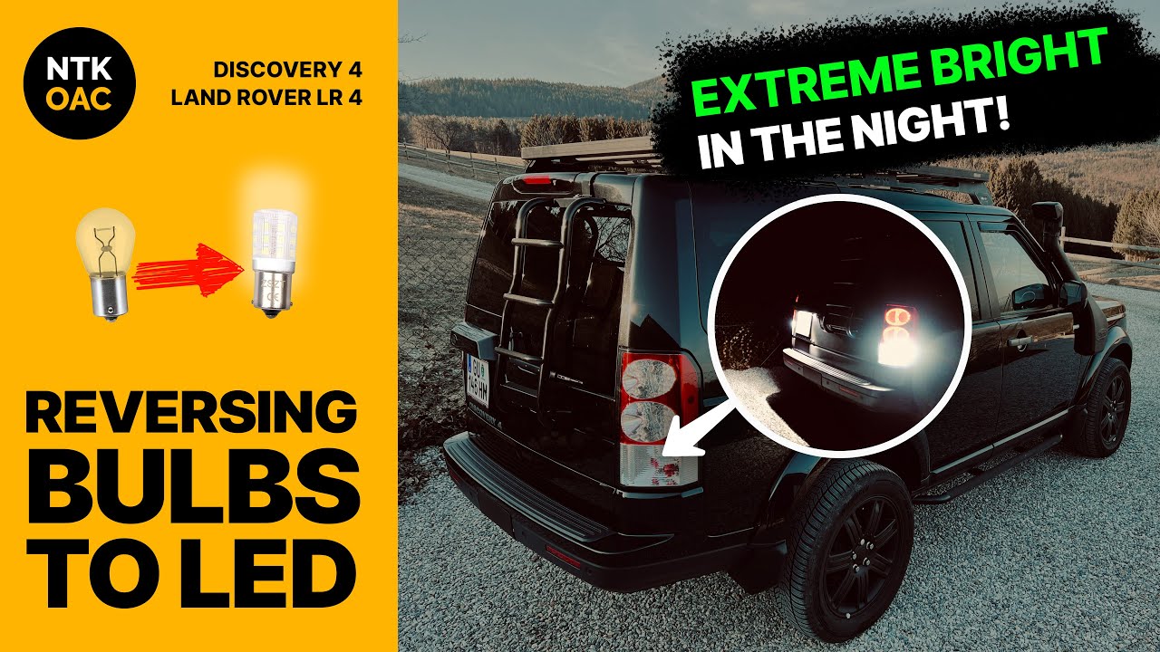 Bad Reversing Light? UPGRADE To LED on a Land Rover Discovery 4 / LR4 ...