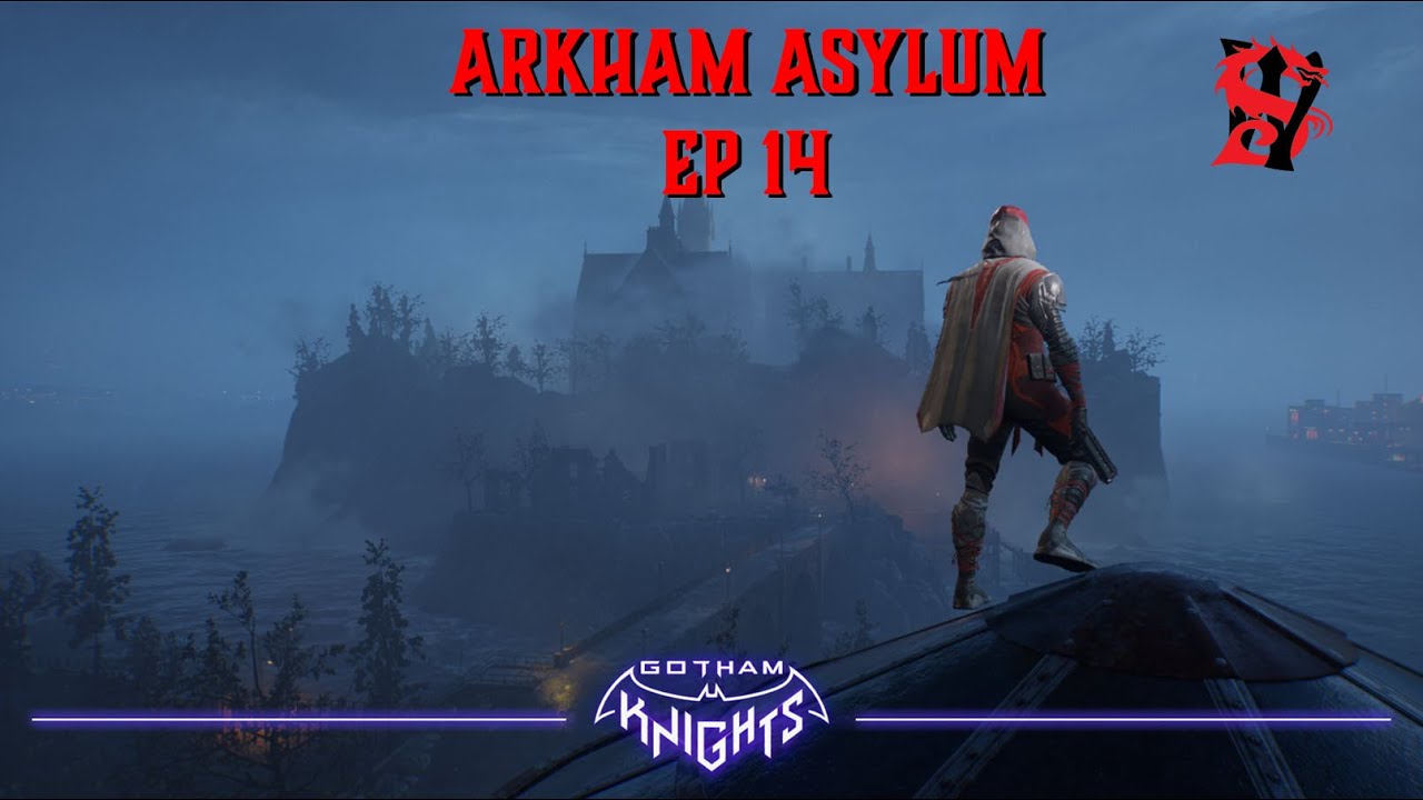 Gotham Knights PC EP 14 | Arkham Asylum Case 7 - YouTube