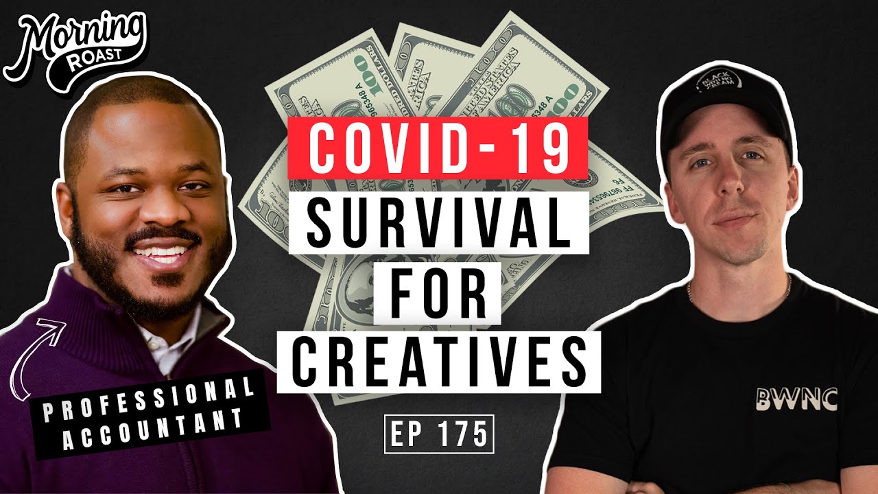 COVID-19 Survival for CREATORS ft. Accounting Expert Kevin Smoot ...