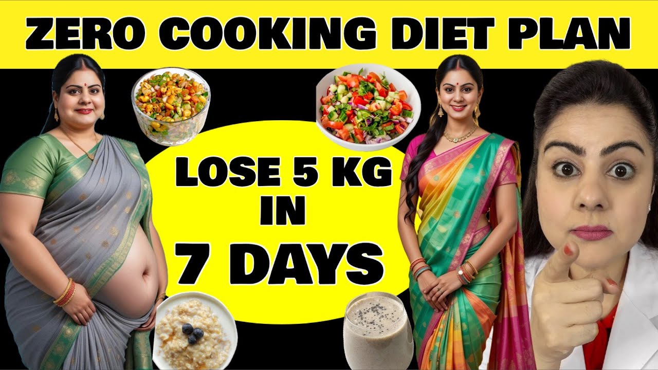 Simple ZERO - COOKING Diet Plan For Fast Weight Loss | Lose 5 Kgs In 7 ...