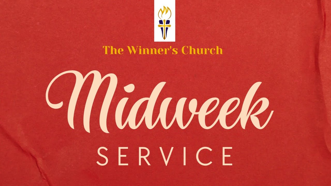 The Winners' Church | MIDWEEK SERVICE | 26/4/2023 - YouTube