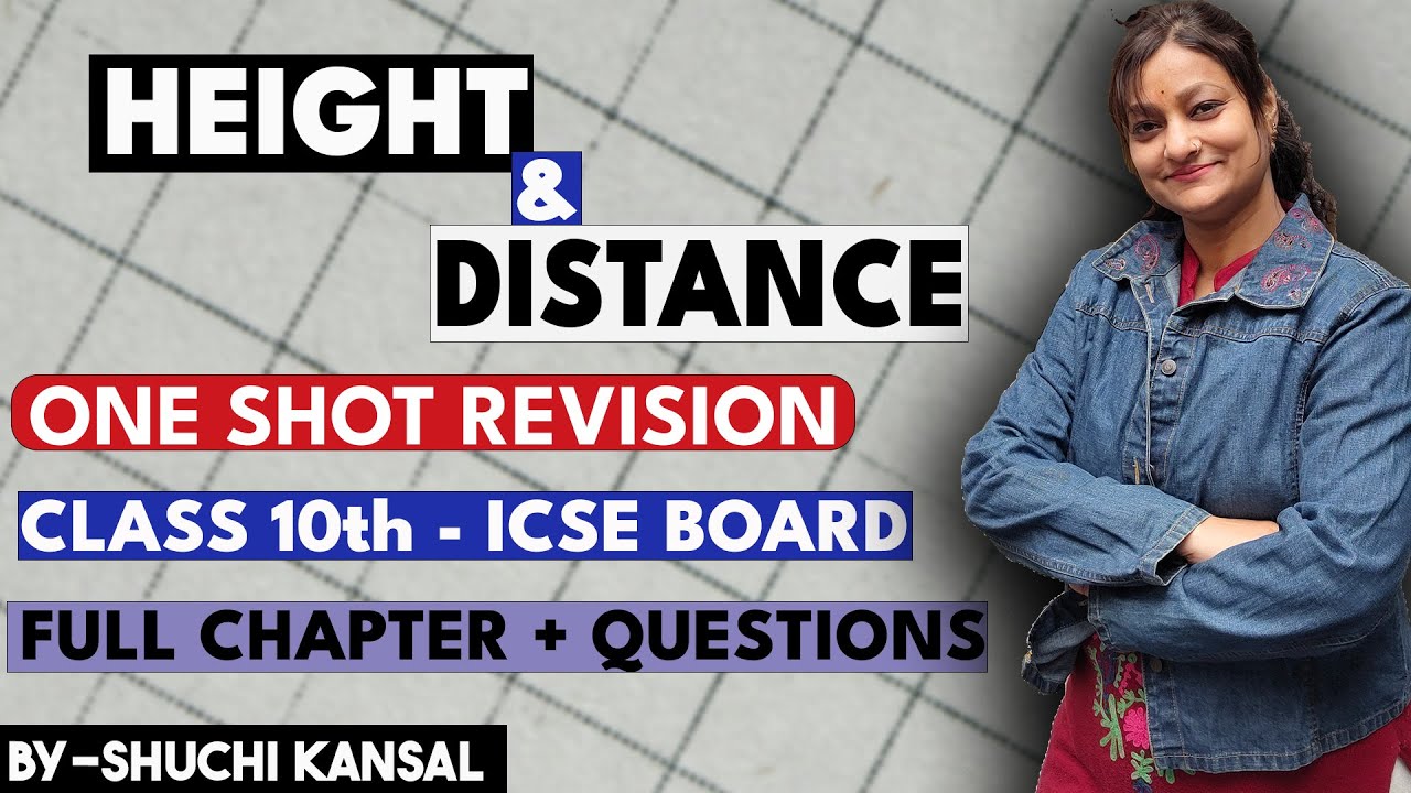 Height and Distance Class 10 ICSE | One Shot by Shuchi Kansal | All ...