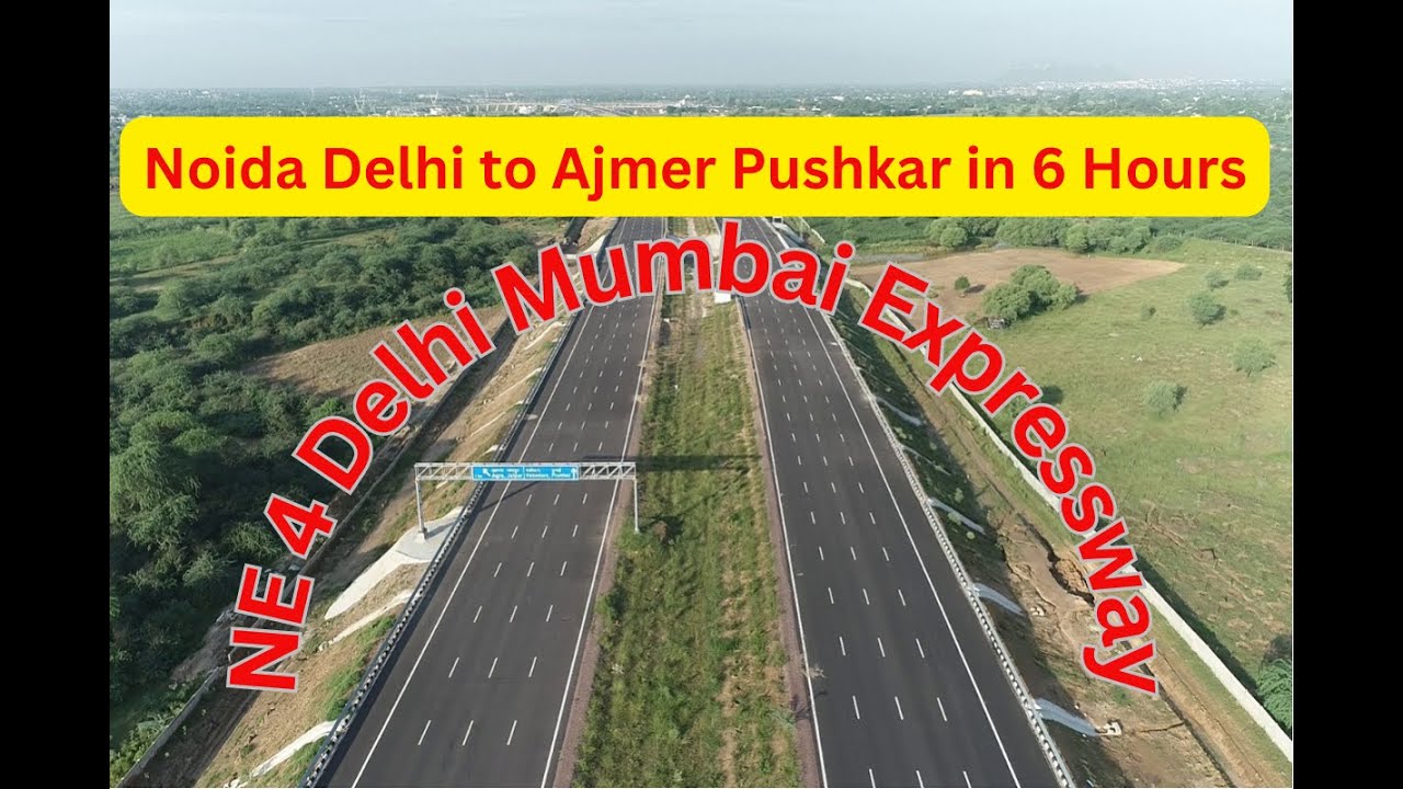 Delhi Mumbai Ne4 Expressway Noida #Delhi to #Pushkar Ajmer in 6 Hours ...