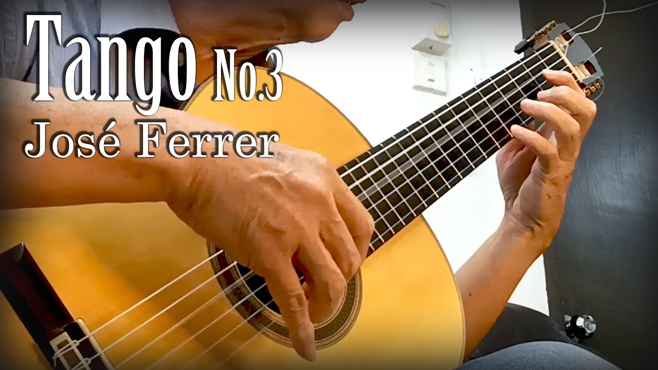 Tango No. 3 - José Ferrer - YouTube