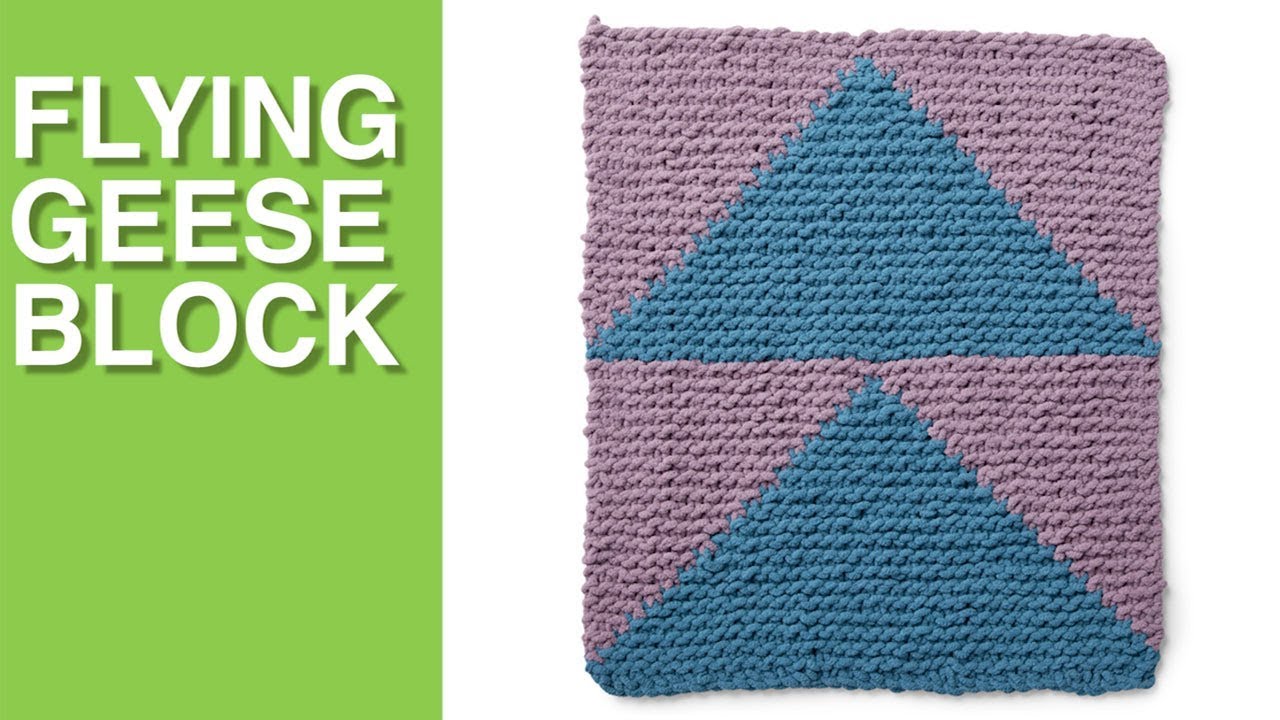 FLYING GEESE KNIT BLANKET SQUARE (Week 1 of 6) 💖 Bernat Stitch Along ...