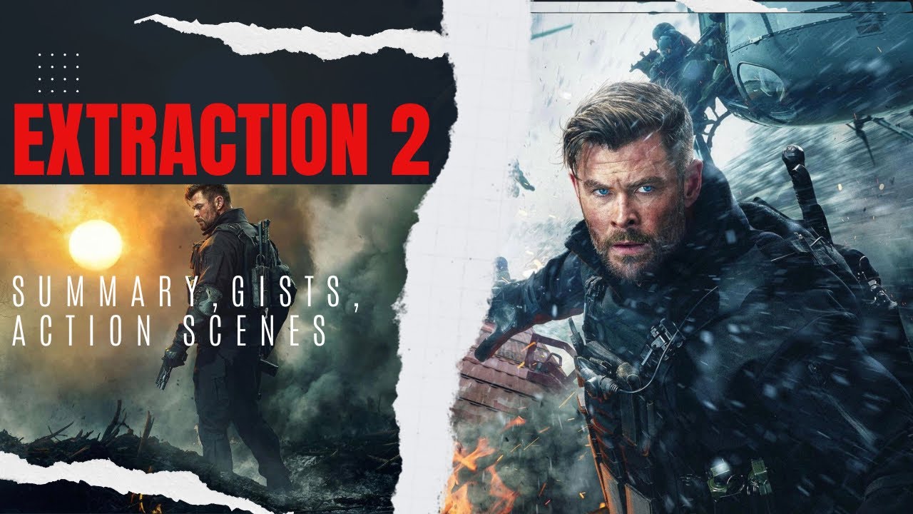 EXTRACTION 2 SUMMARY🎬,MOVIE SCENES🎥AND other things you missed - YouTube