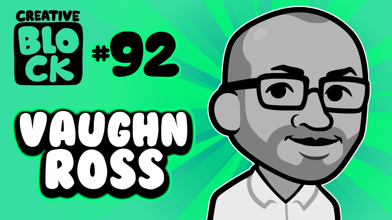 VAUGHN ROSS | CREATIVE BLOCK #92 - YouTube