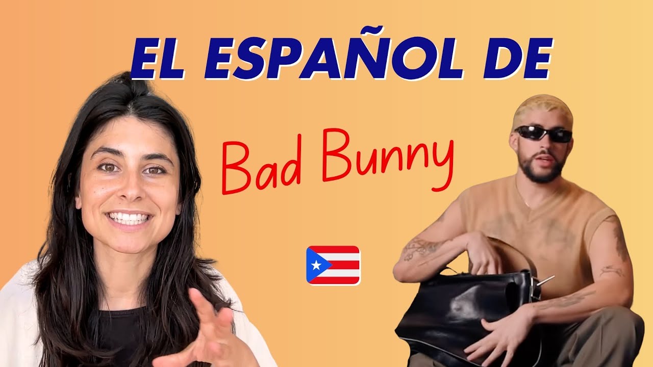 Understand Bad Bunny's Spanish - Puerto Rico 🇵🇷 - YouTube