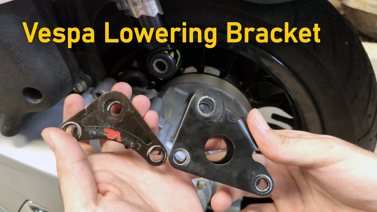 Vespa Lowering Bracket - YouTube