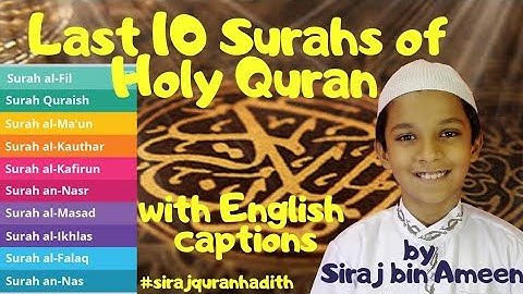 Beautiful Quran recitation of last 10 Surahs with English translation