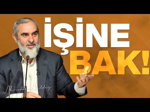 İŞİNE BAK KARDEŞİM! | Nureddin Yıldız