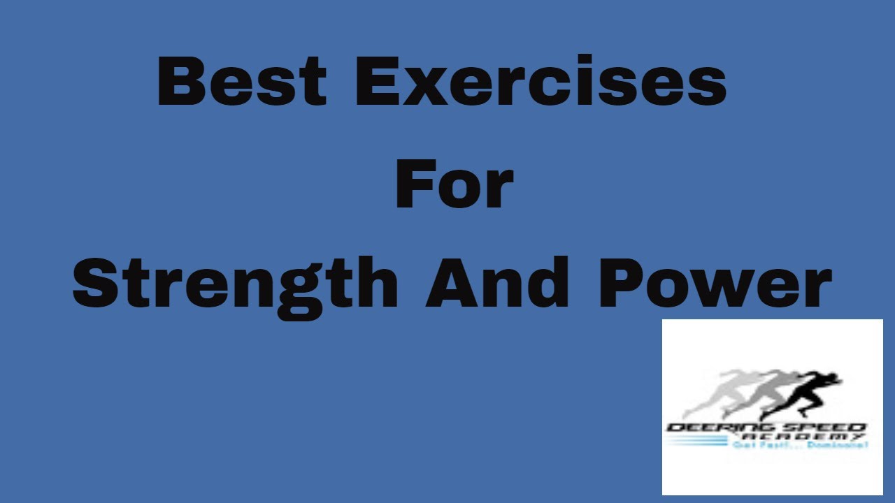Best Exercises For Strength and Power | Power Level - YouTube