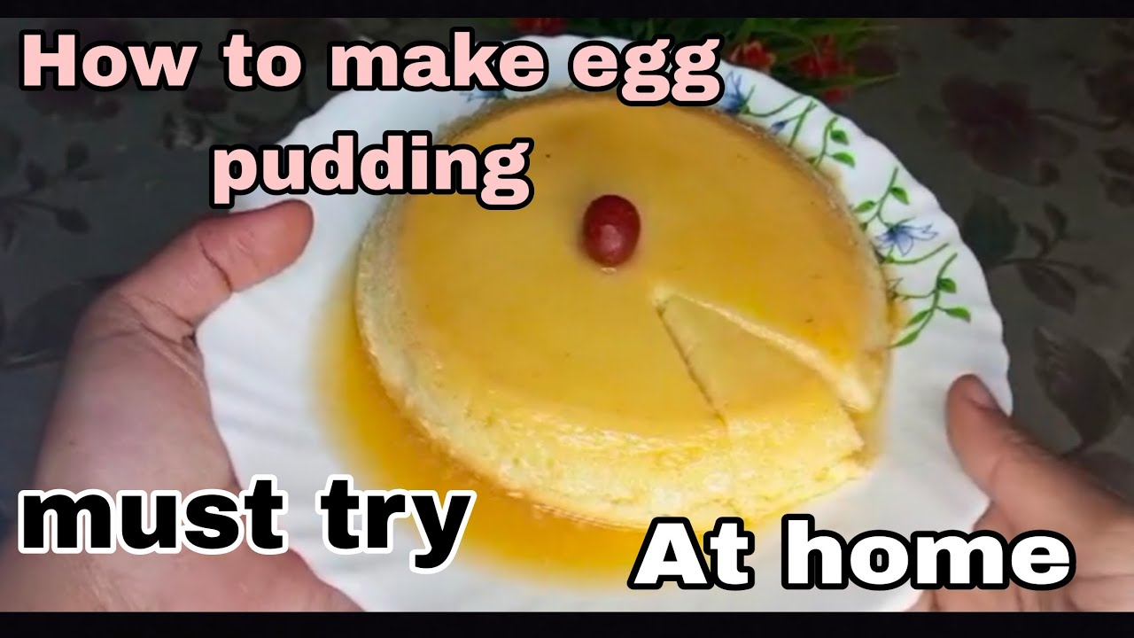 EGG PUDDING RECIPE AT HOME l how to make egg pudding #puddingrecipe ...