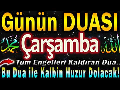 Çarşamba Duası Nasıl Yapılır! Etkili ve Sırlı Dualar Şifa ve Af Duası Dinle