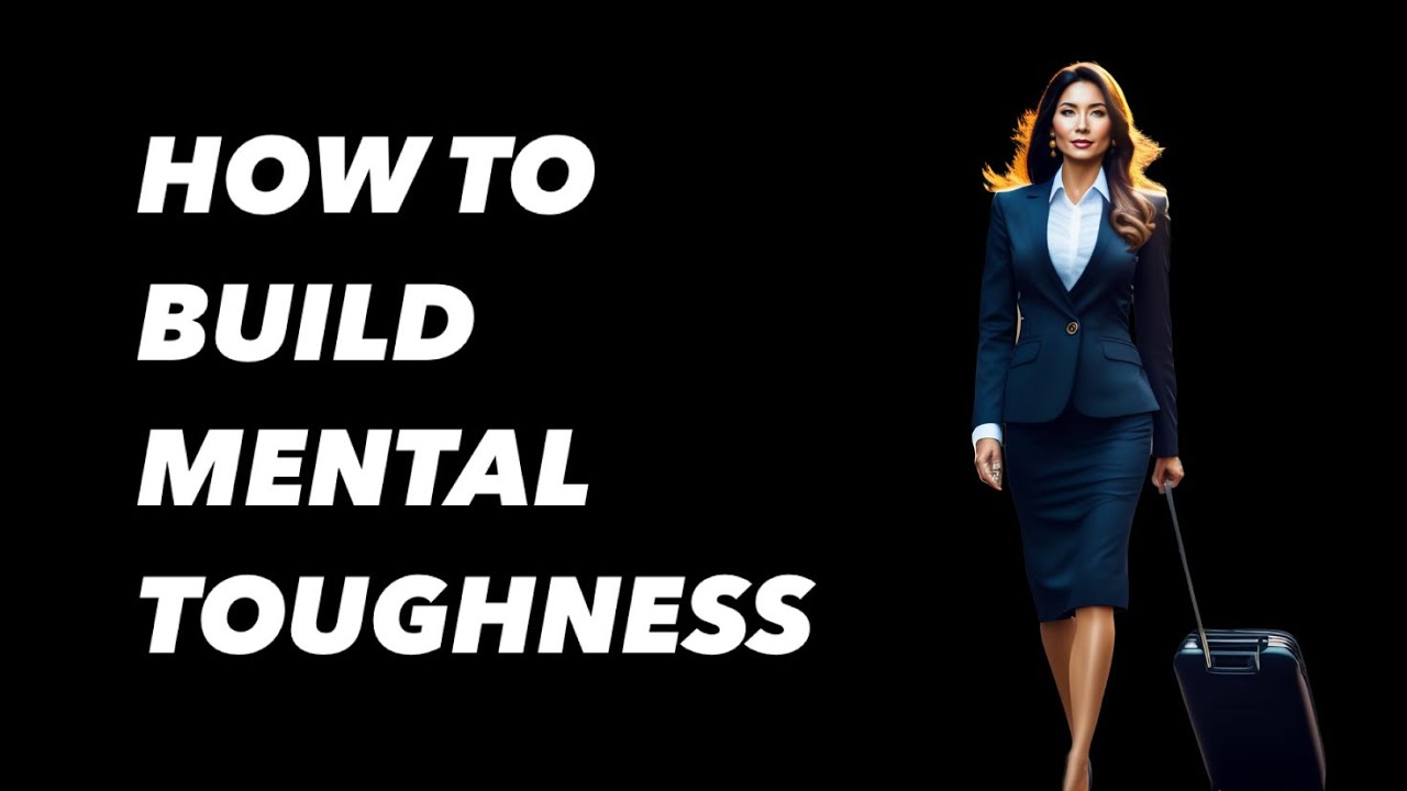How to Build Mental Toughness - YouTube