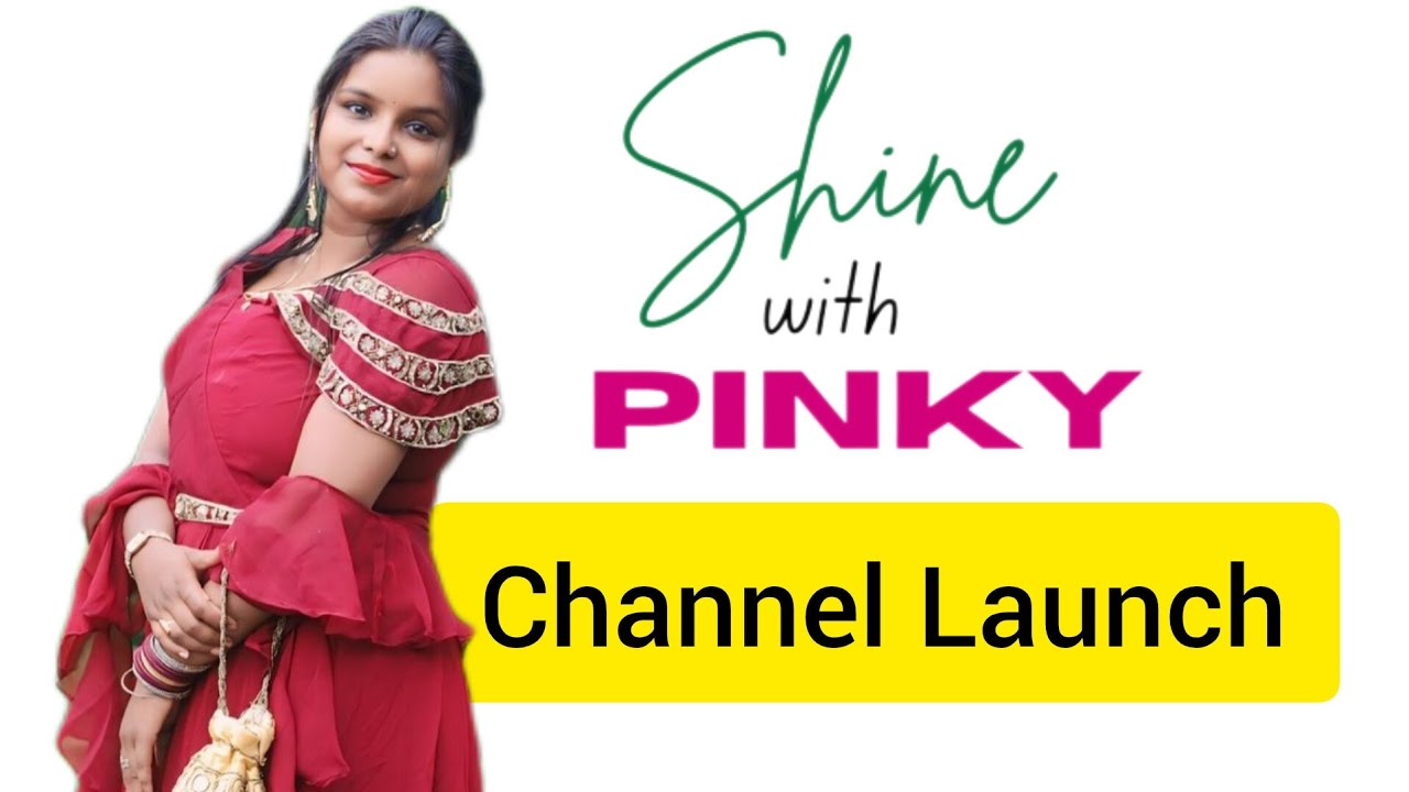 Shine with PINKY - Youtube Channel Launch | Introduction Vlog ...