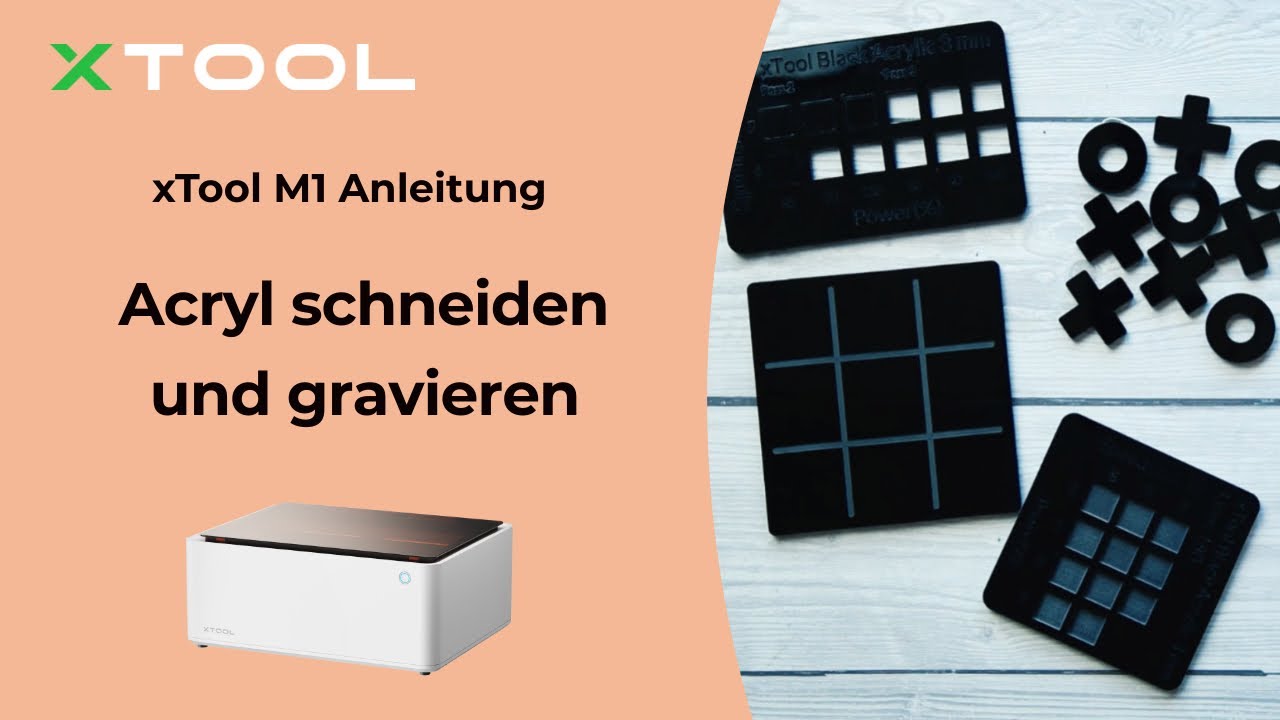 xTool M1 Anleitung: Acryl schneiden und gravieren - YouTube