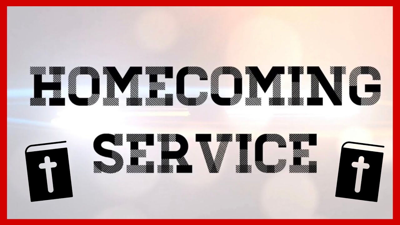 Homecoming Sunday: Part 2 - Morning Worship Service - YouTube