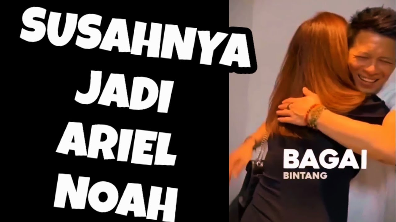 4,624 SUSAHNYA JADI ARIEL NOAH 24J - YouTube