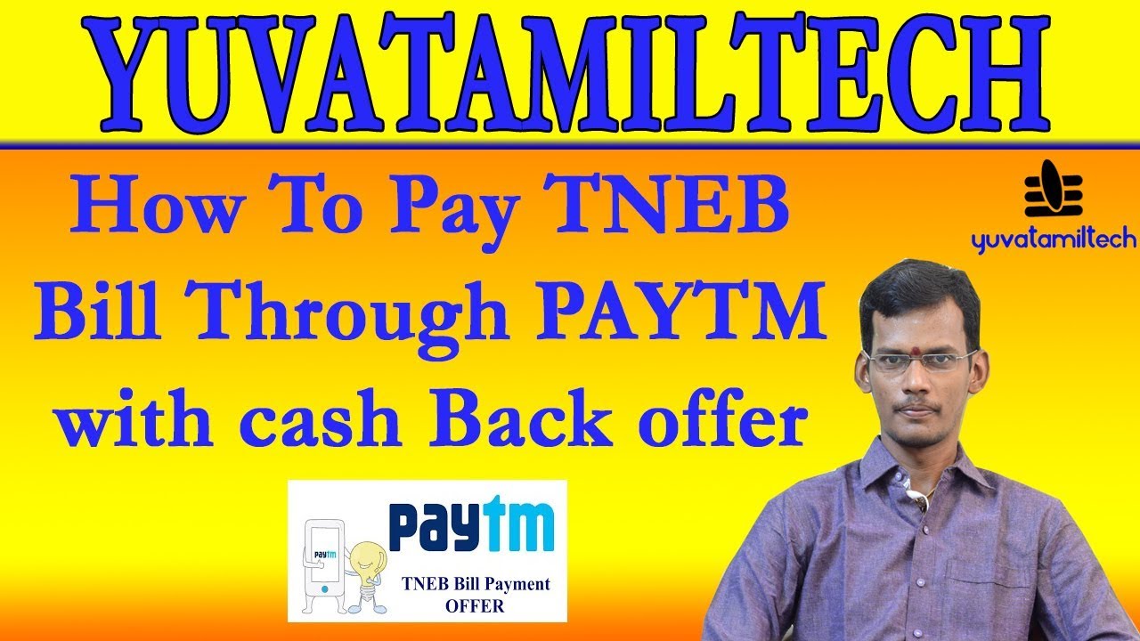How To pay TNEB Bill Through Paytm with CashBack offer - YouTube