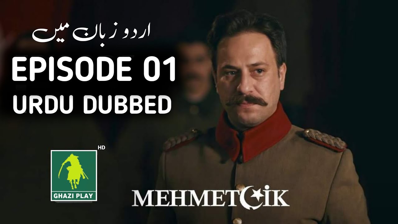 Mehmetcik Kutul Amare Season 1 Episode 1 in Urdu Hindi DubbedBy GHAZI ...