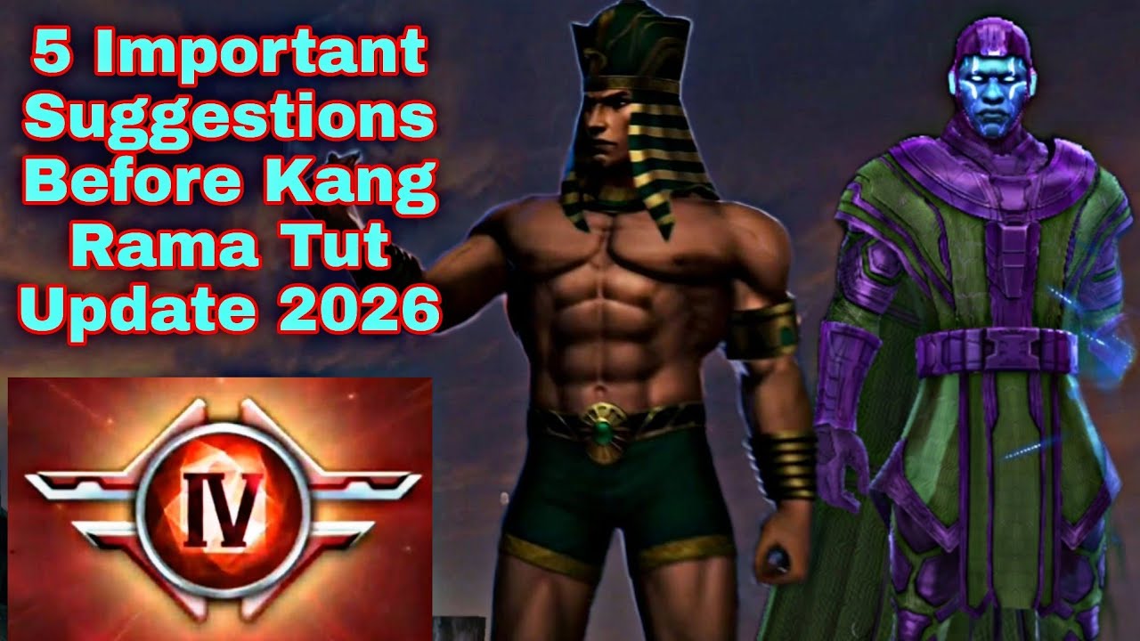 5 Important Suggestions Before Kang Rama Tut Update 2026 - Marvel ...