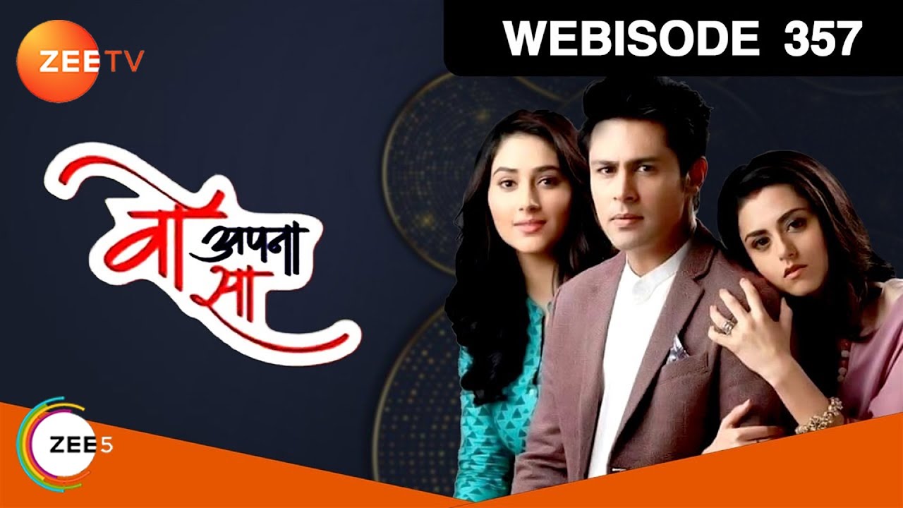 Woh Apna Sa - Hindi TV Serial - Ep 357 - Webisode - Disha Parmar ...