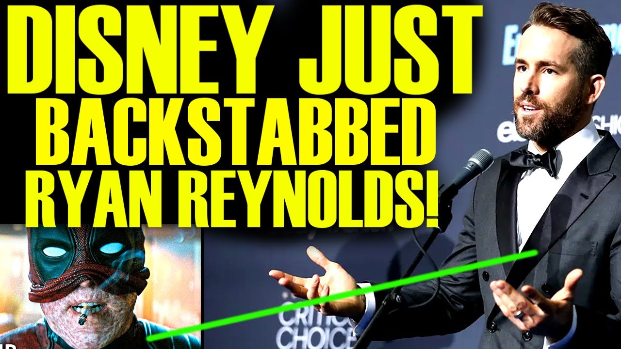 RYAN REYNOLDS JUST GOT IN SERIOUS TROUBLE BY DISNEY AFTER DEADPOOL 3 ...