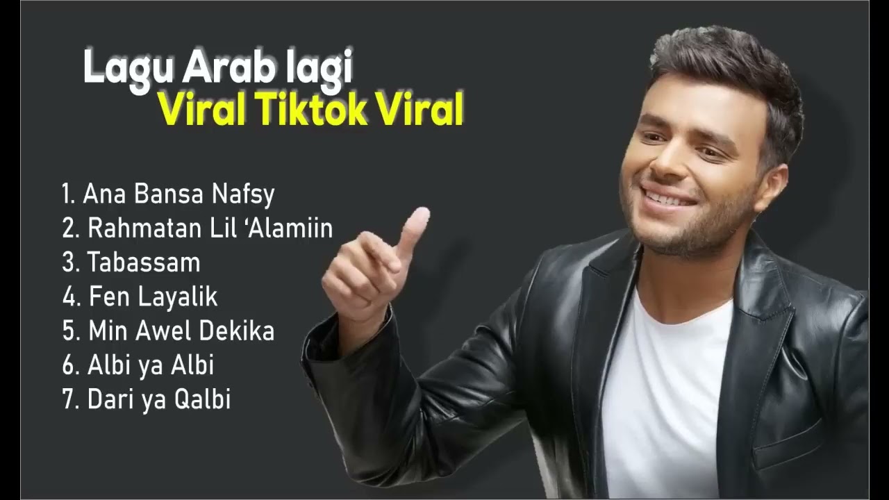 Lagu Asyik Arab Viral di Tiktok - Lagu Religi Islam Terbaik Terpopuler ...