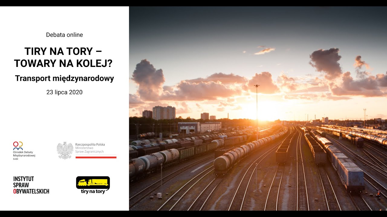 Tiry na Tory – towary na kolej? Transport międzynarodowy – M. Beim, M ...