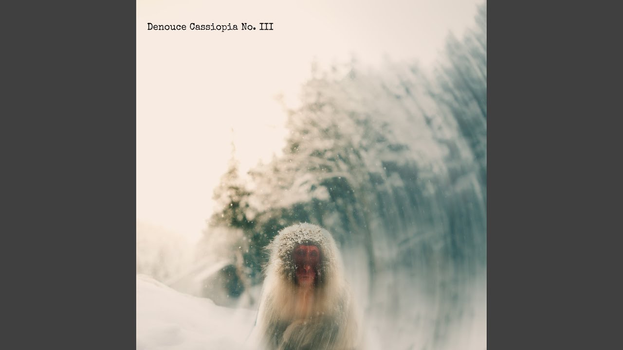 Denouce Cassiopia No. III - YouTube